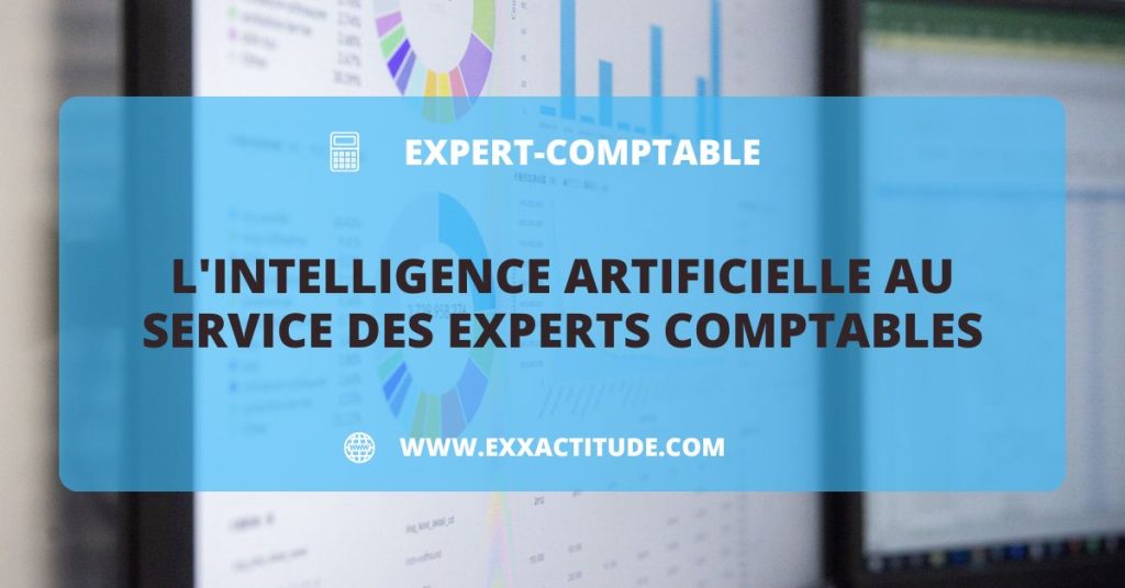 L'intelligence artificielle au service des experts comptables ...